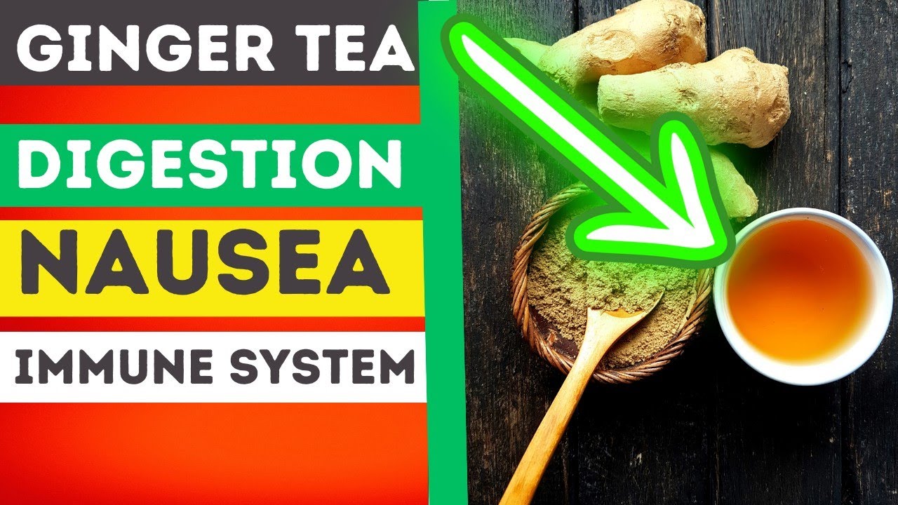 Top 6 POWERFUL Health Benefits Of Ginger Tea Daily - YouTube