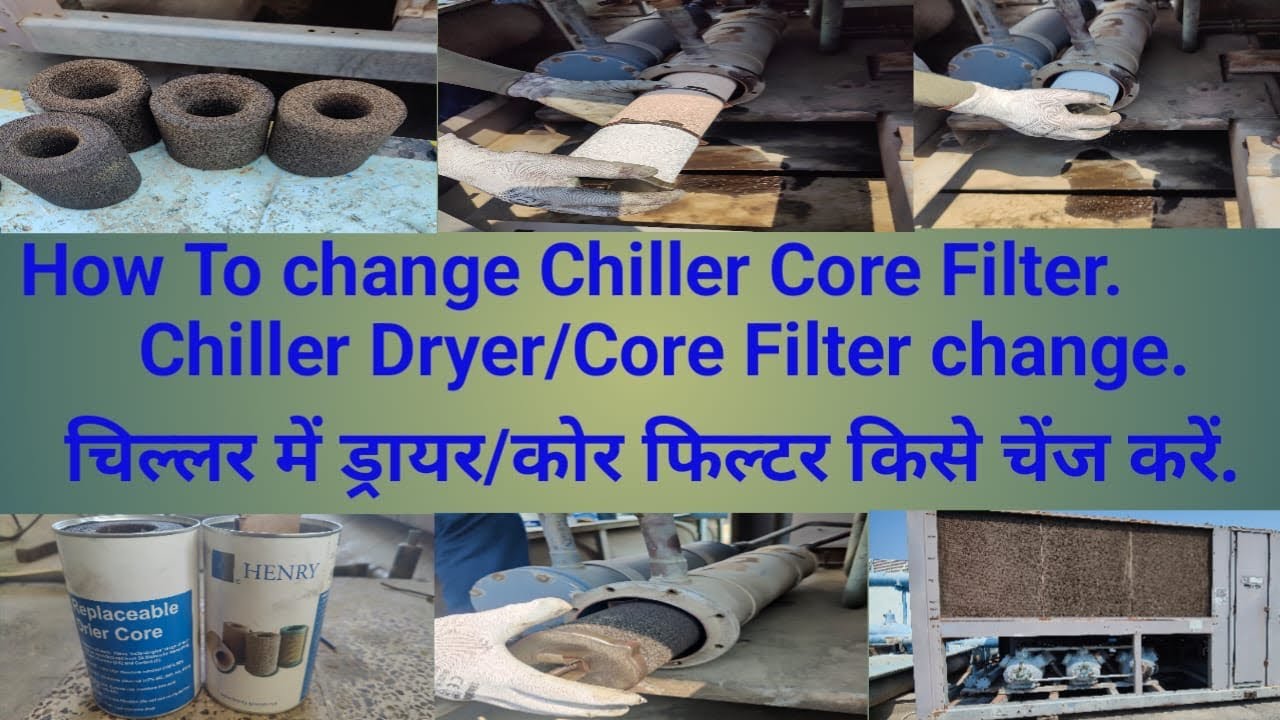 How to Change Dryer/core Filter In Chiller | चिल्लर में ड्रायर/कोर ...
