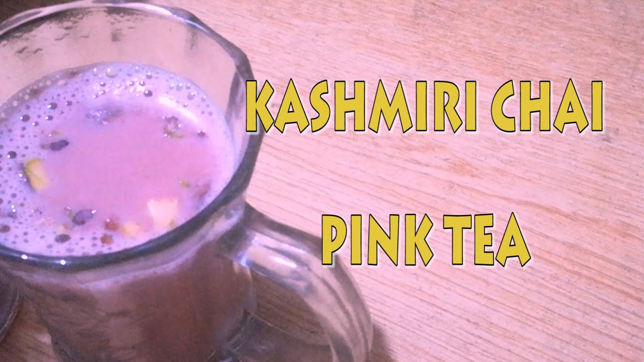 Kashmiri Chai Recipe | Pink Tea | Sabz Chai - YouTube
