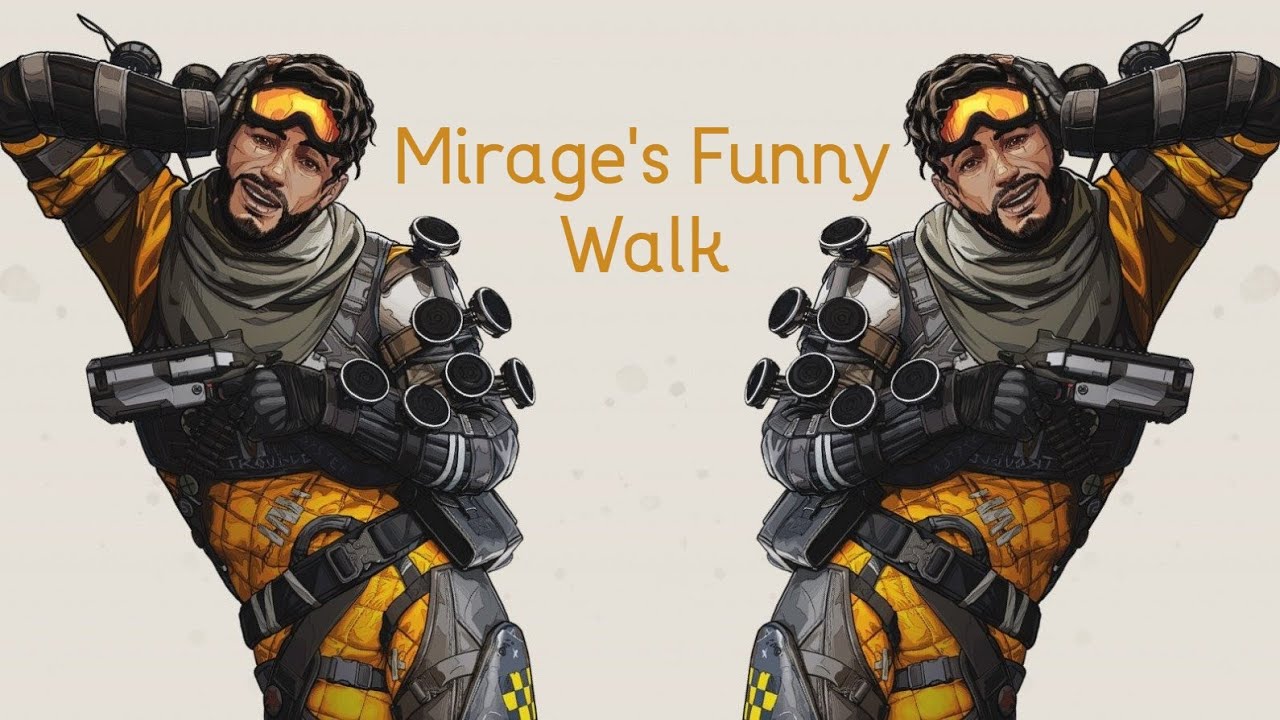 APEX Legends: Mirage's Funny Walk - YouTube