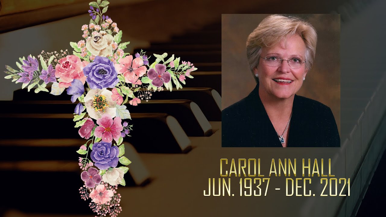 Remembering Carol Ann Hall - YouTube