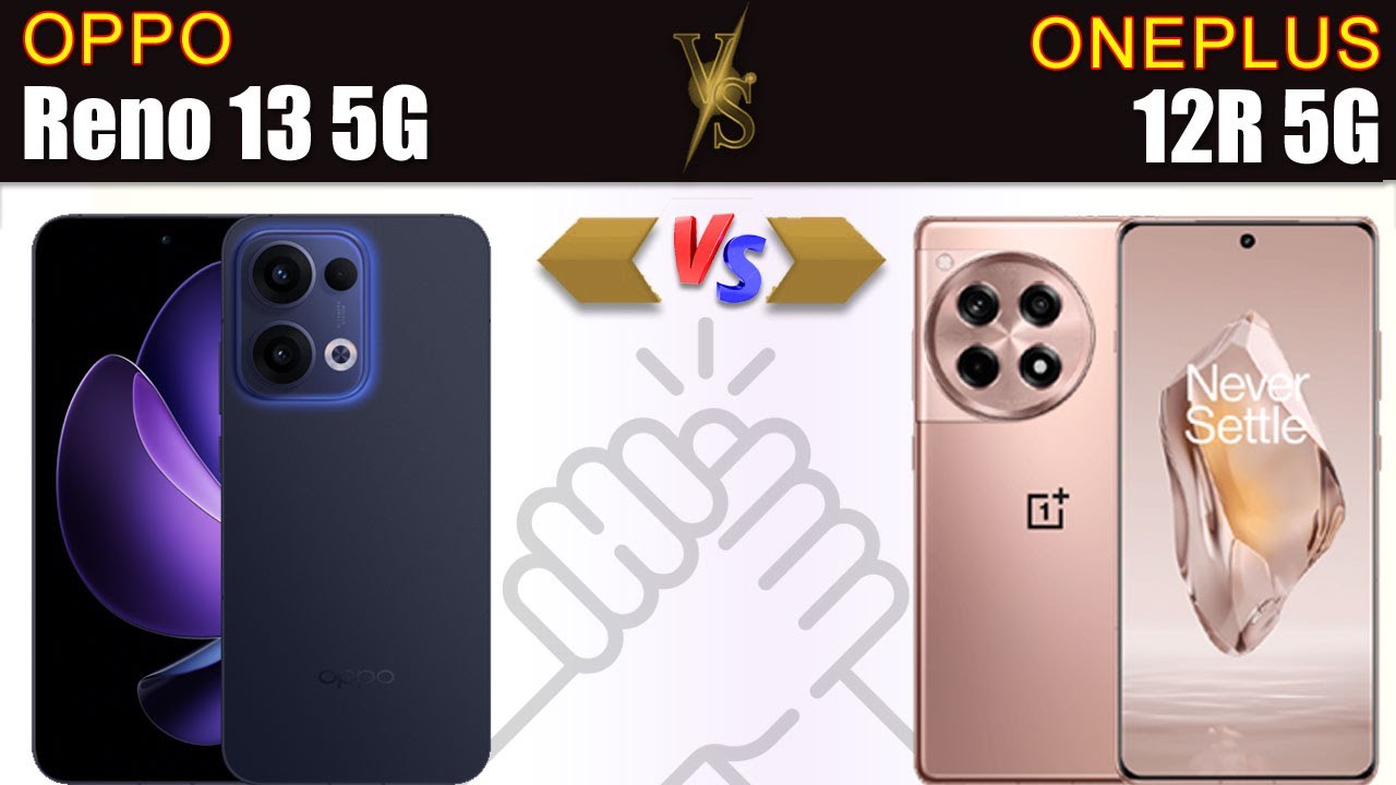 Oppo Reno 13 vs Oneplus 12R 5G Full phone specs comparison - YouTube