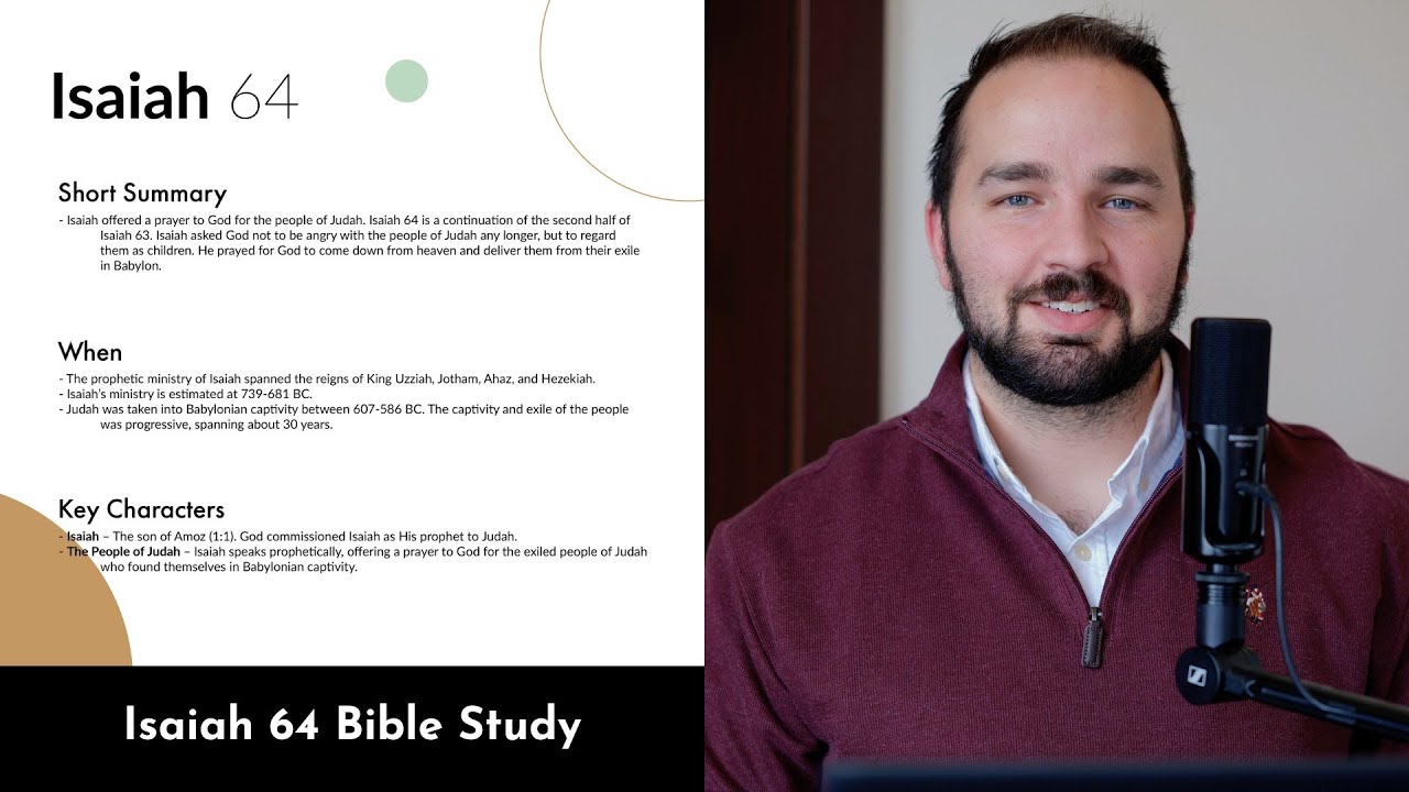 Isaiah 64 - Bible Study, Explanation, and Application - YouTube