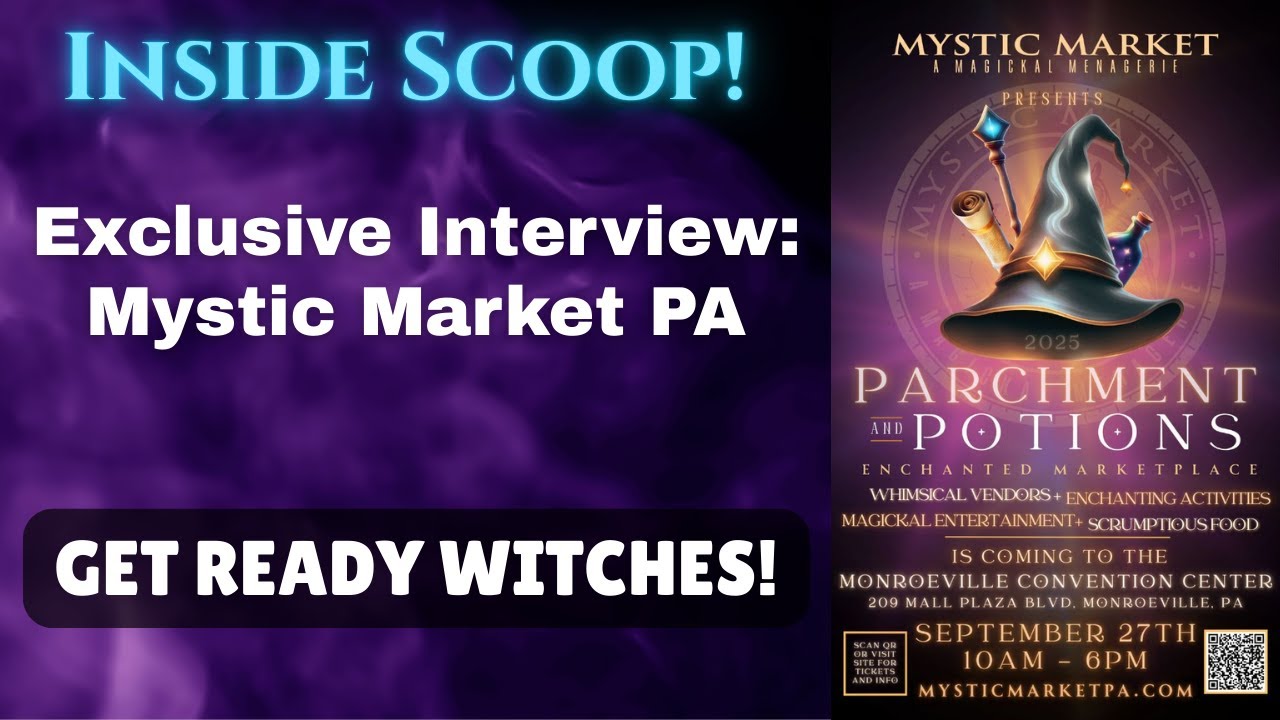 The BEST Witchy Event of 2025 Is Coming: Mystic Market PA! - YouTube