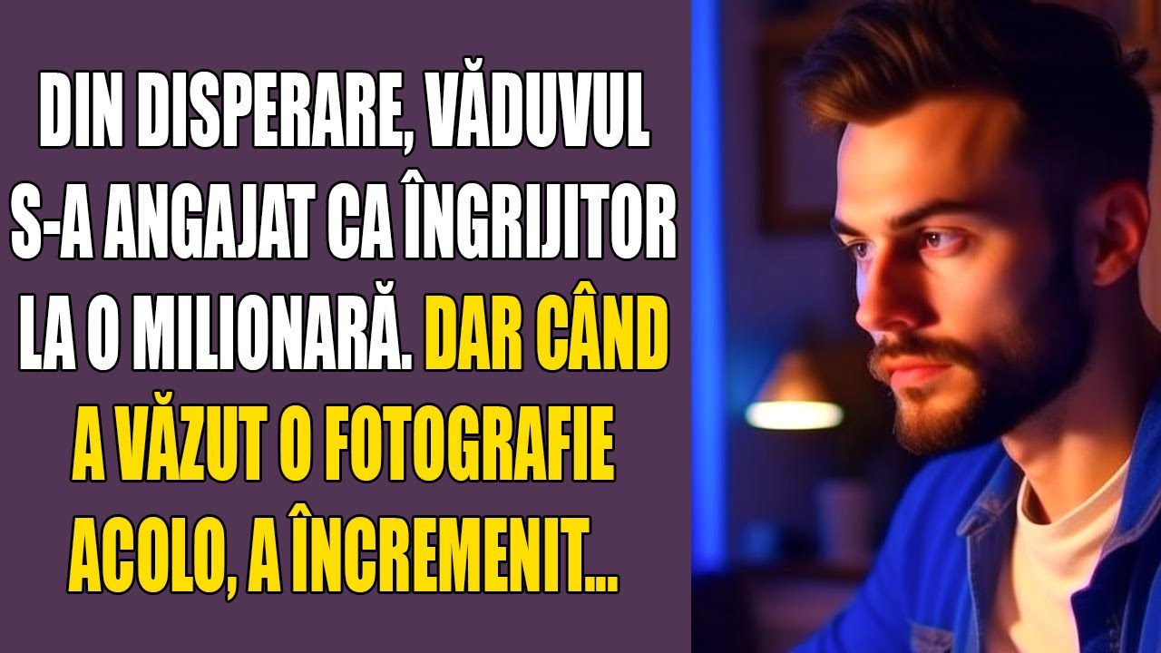 Din disperare, văduvul s-a angajat ca îngrijitor la o milionară. Dar ...
