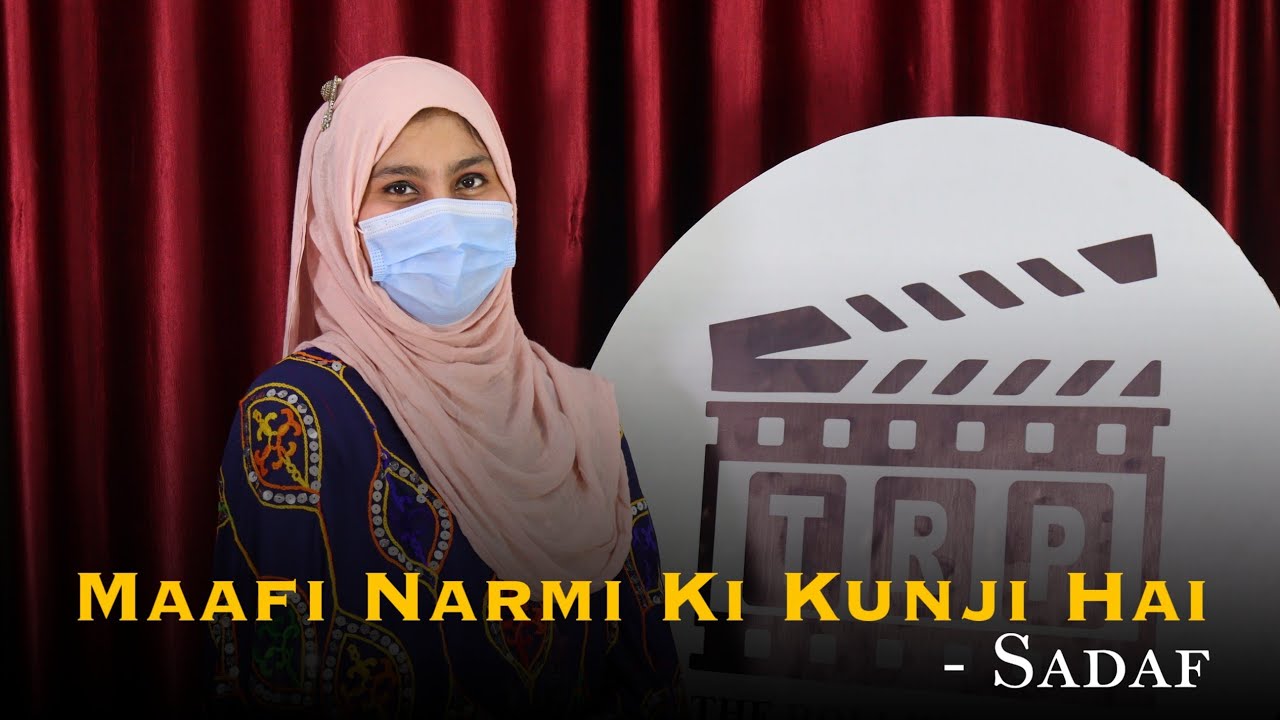 Maafi Narmi Ki Kunji Hai | Sadaf | TRP Poetry | TRP - YouTube