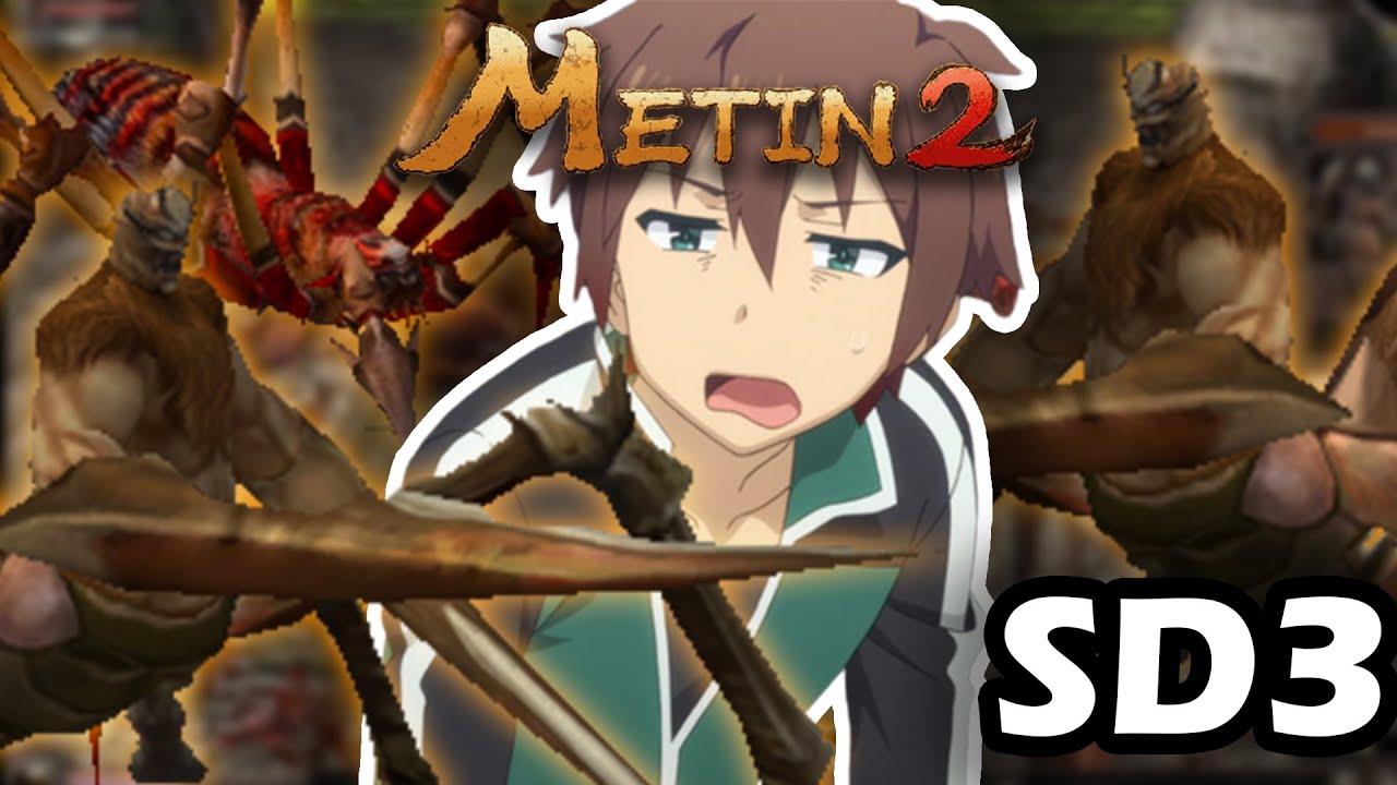 CUM SA (NU) TE PREGATESTI DE SD3 | METIN2 - YouTube