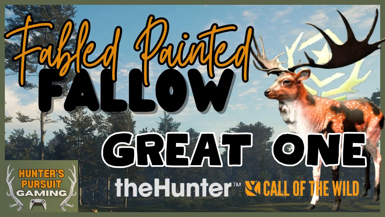 Fabled Painted Fallow Great One in The Hunter Call of the Wild - YouTube