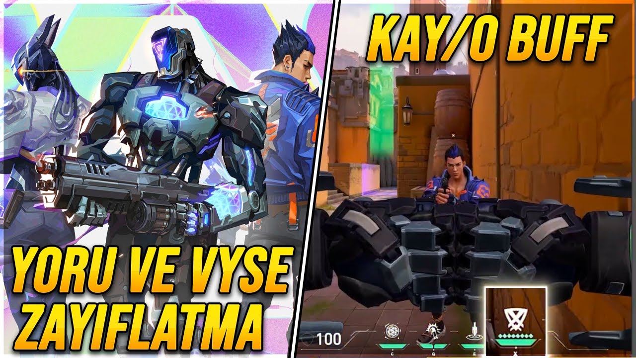 YORU ve VYSE NERFLENİYOR! KAY/O BUFF! VALORANT 10.06 Yaması - YouTube
