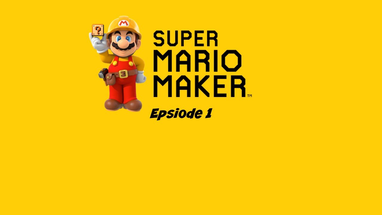 Super Mario maker ep 1: impossible levels - YouTube