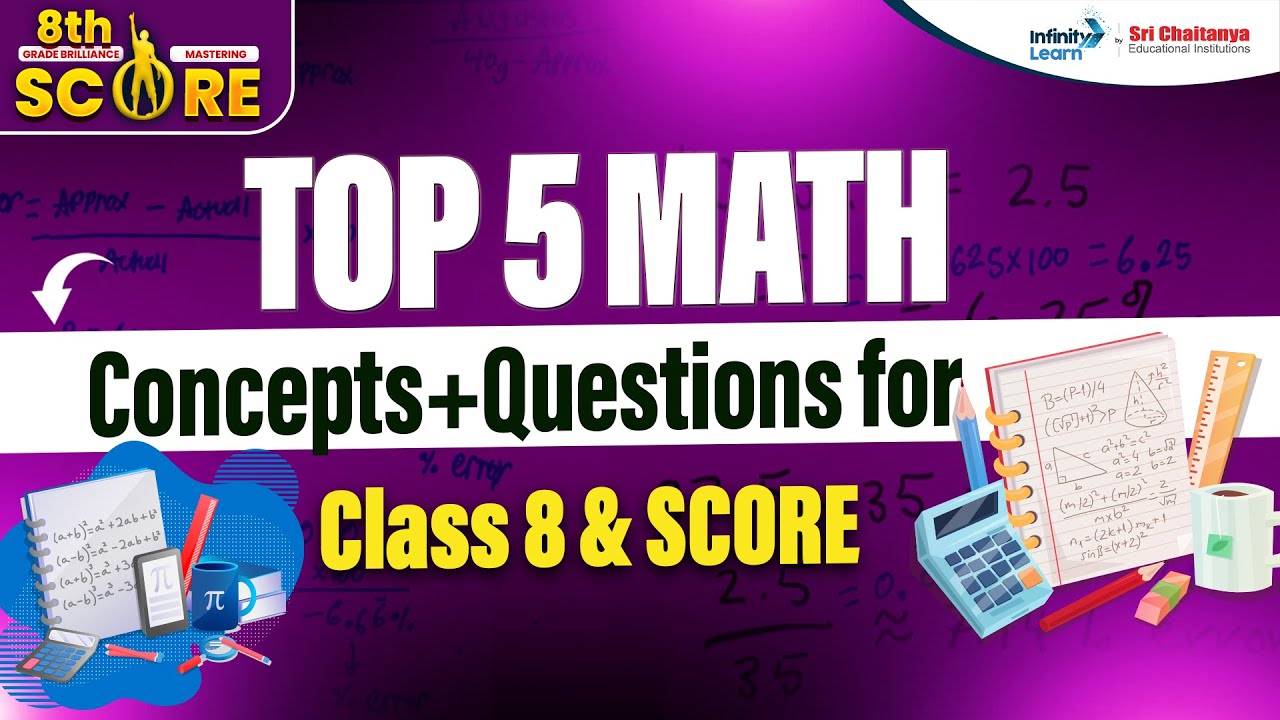 Top 5 Math Concepts + Questions for Class 8 & SCORE || SCORE 2025 ...