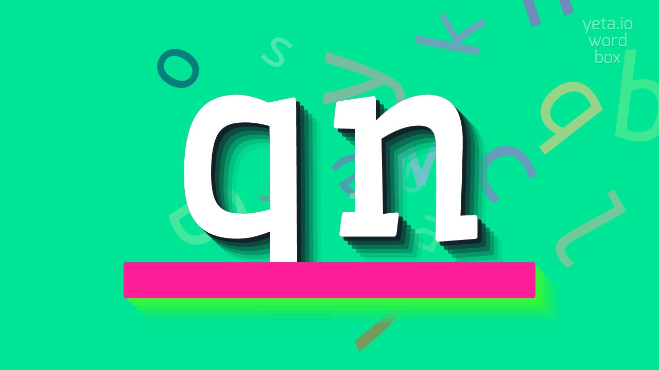 How to say "qn"! (High Quality Voices) - YouTube