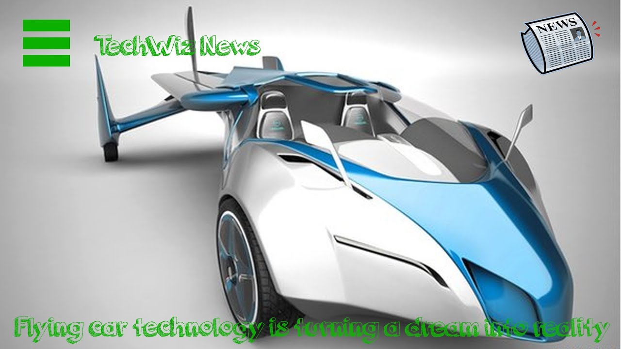 Flying car technology is turning a dream into reality - YouTube