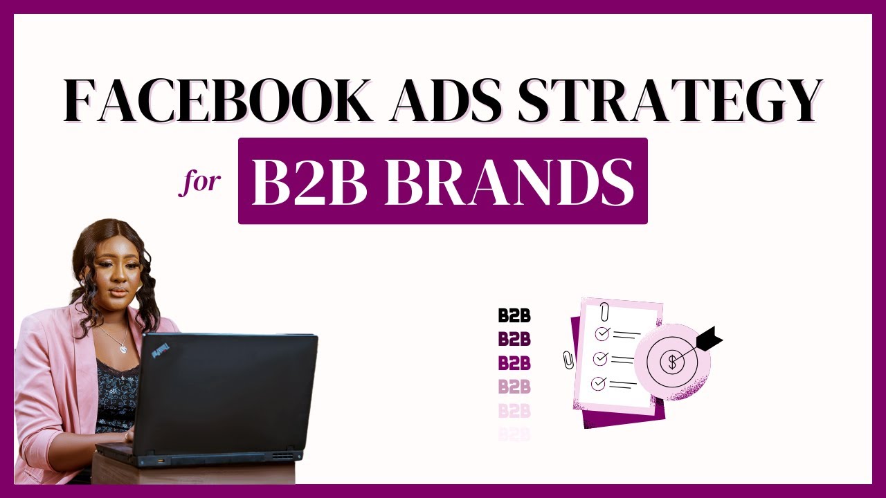 Facebook Ads Targeting For B2B | Meta Ads Strategy - YouTube