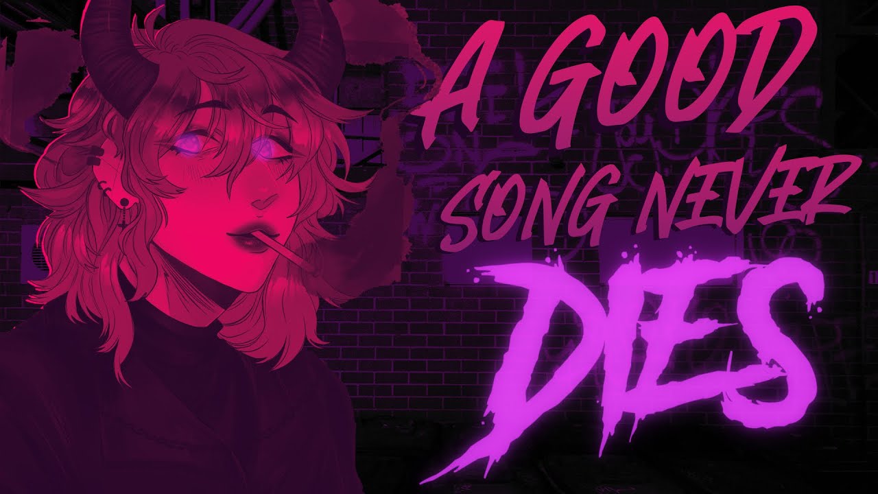 SS A GOOD SONG NEVER DIES MEP [#21] (TWO YEARS OF SONDER!!!) - YouTube