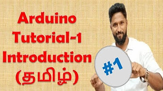 Arduino Tutorial In Tamil - YouTube