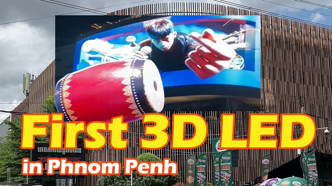 [4K] The First LED Video Advertising in Phnom Penh Cambodia 2023 # ...