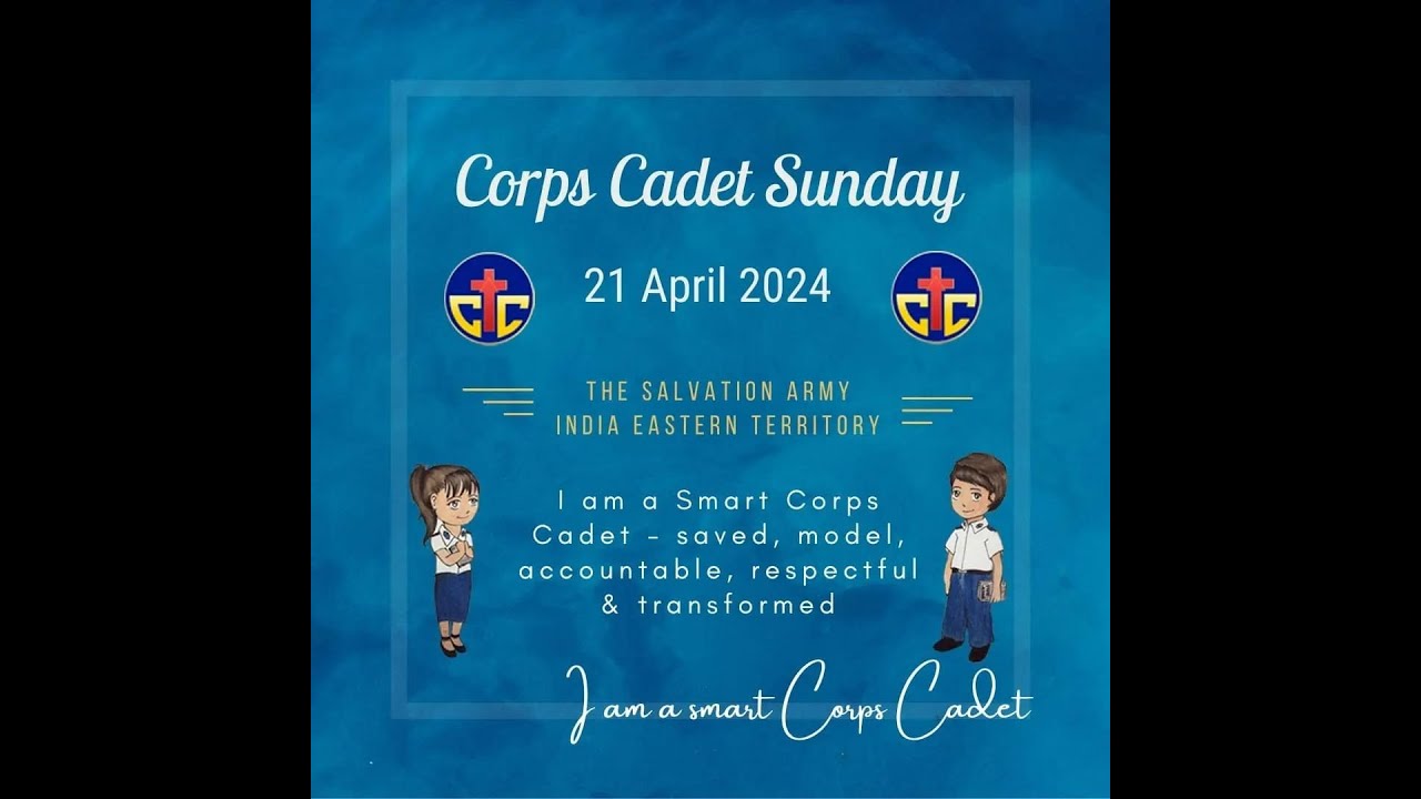 Corps Cadet Sunday 2024 Special | Corps Cadet chu enge? - YouTube
