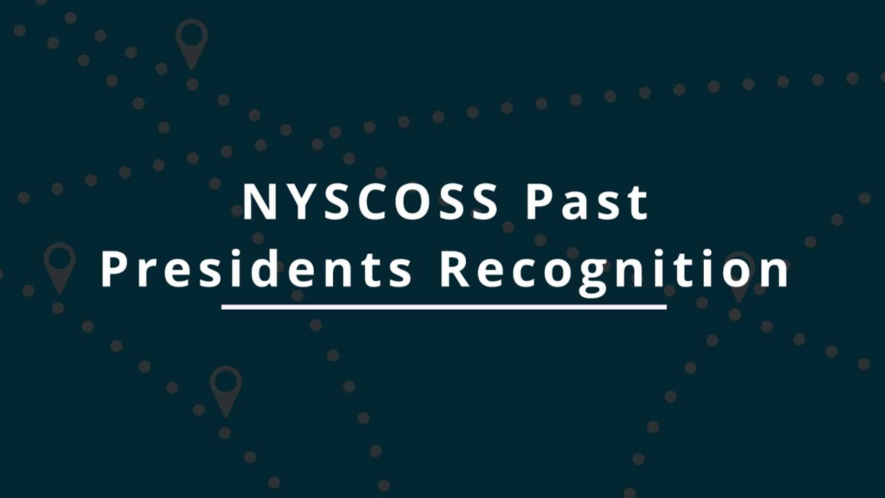 NYSCOSS Past President Recognition - YouTube