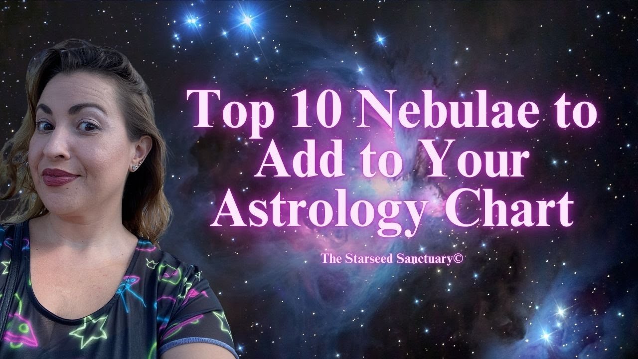 The Astrology Of Nebula: Expand Your Consciousness from Stardust to ...