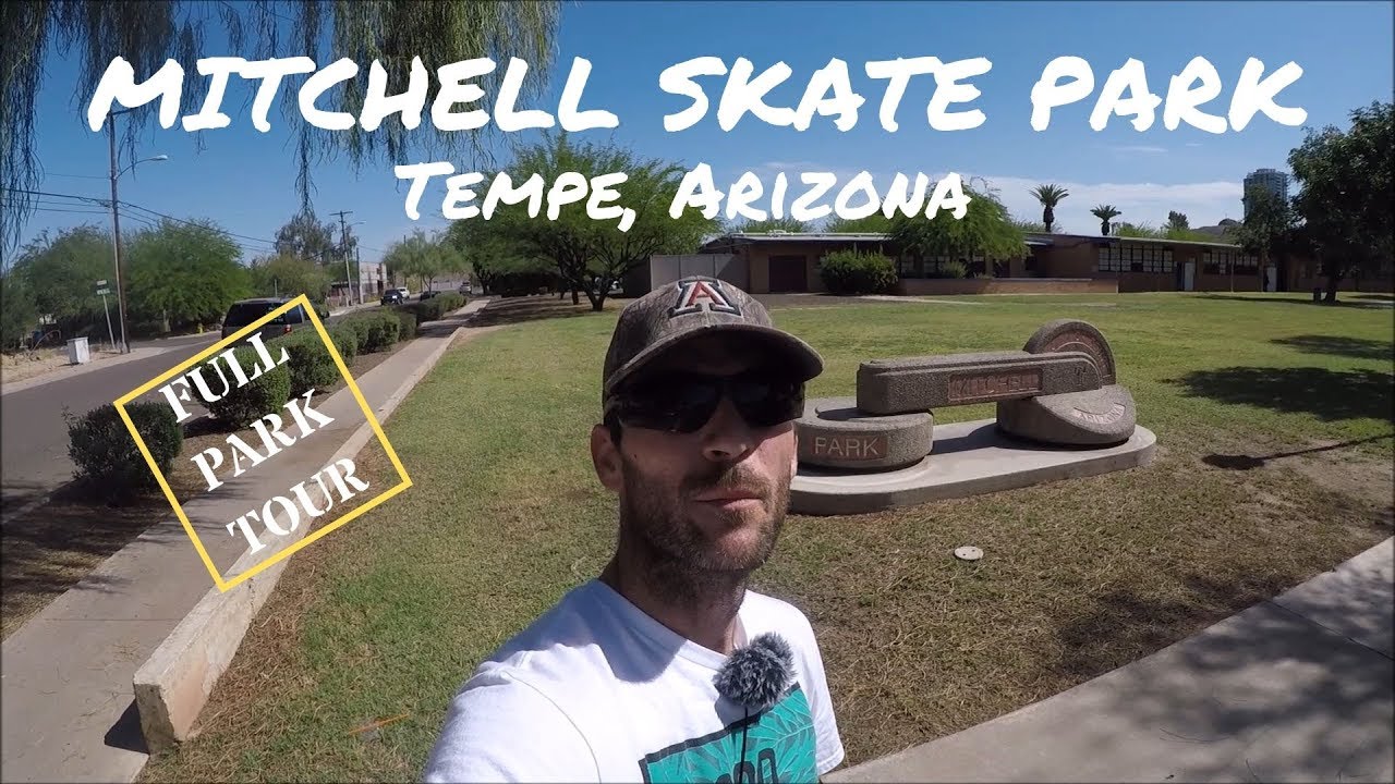 Mitchell Skate Park Full Skate Park Tour Tempe, Arizona (Phoenix) - YouTube
