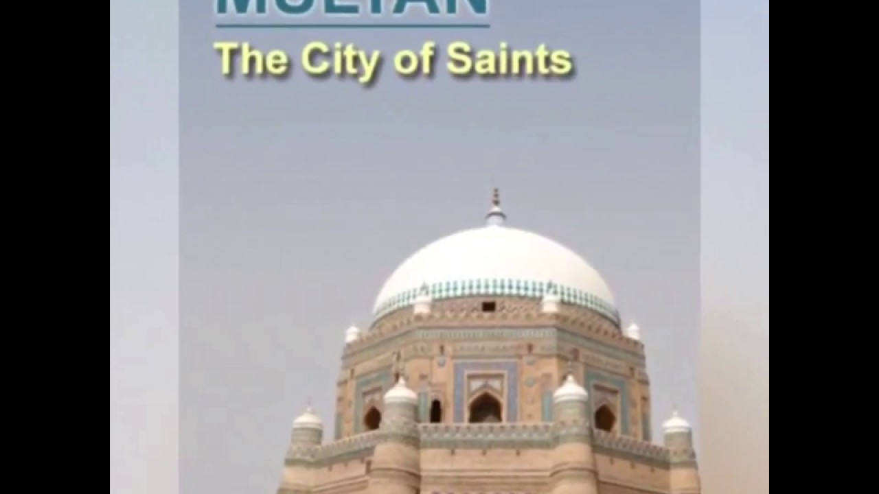 Multan City in 3 Minutes Top 20 Places To visit in Multan For Tourists ...