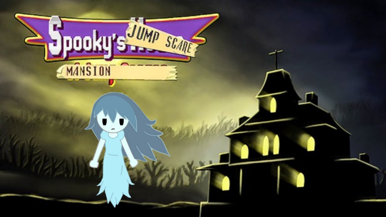 EVERYTHING SCARES ME | SPOOKY'S JUMP SCARE MANSION | #2 - YouTube