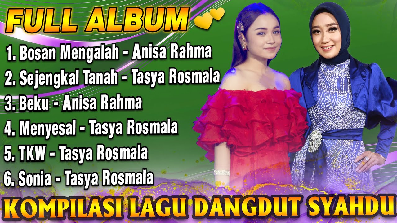 Full Album Dangdut Versi Tasya Rosmala X Anisa Rahma - YouTube