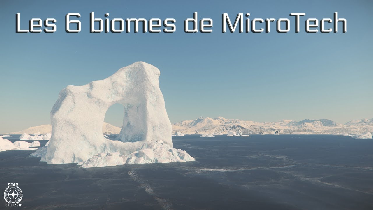 Les 6 biomes MicroTech - Star Citizen - YouTube