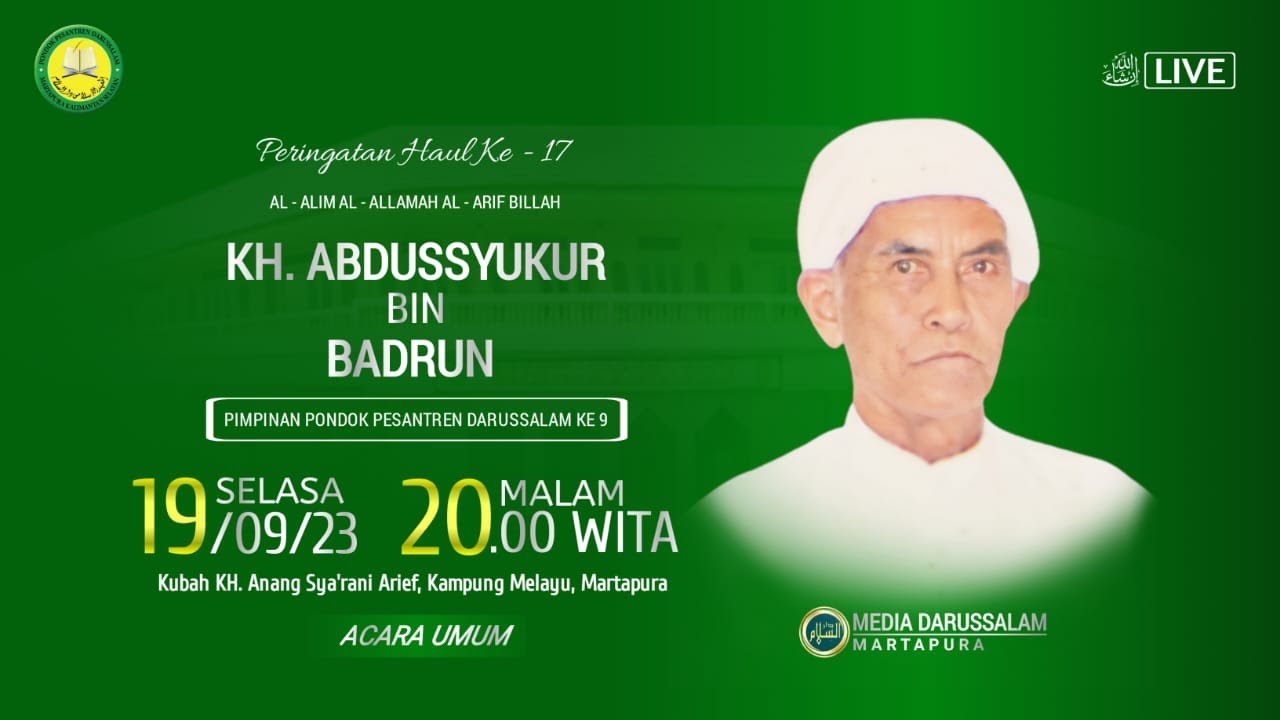 PERINGATAN HAUL KE - 17 KH. ABDUSSYUKUR BIN BADRUN [ 19 Sept 23 ] - YouTube