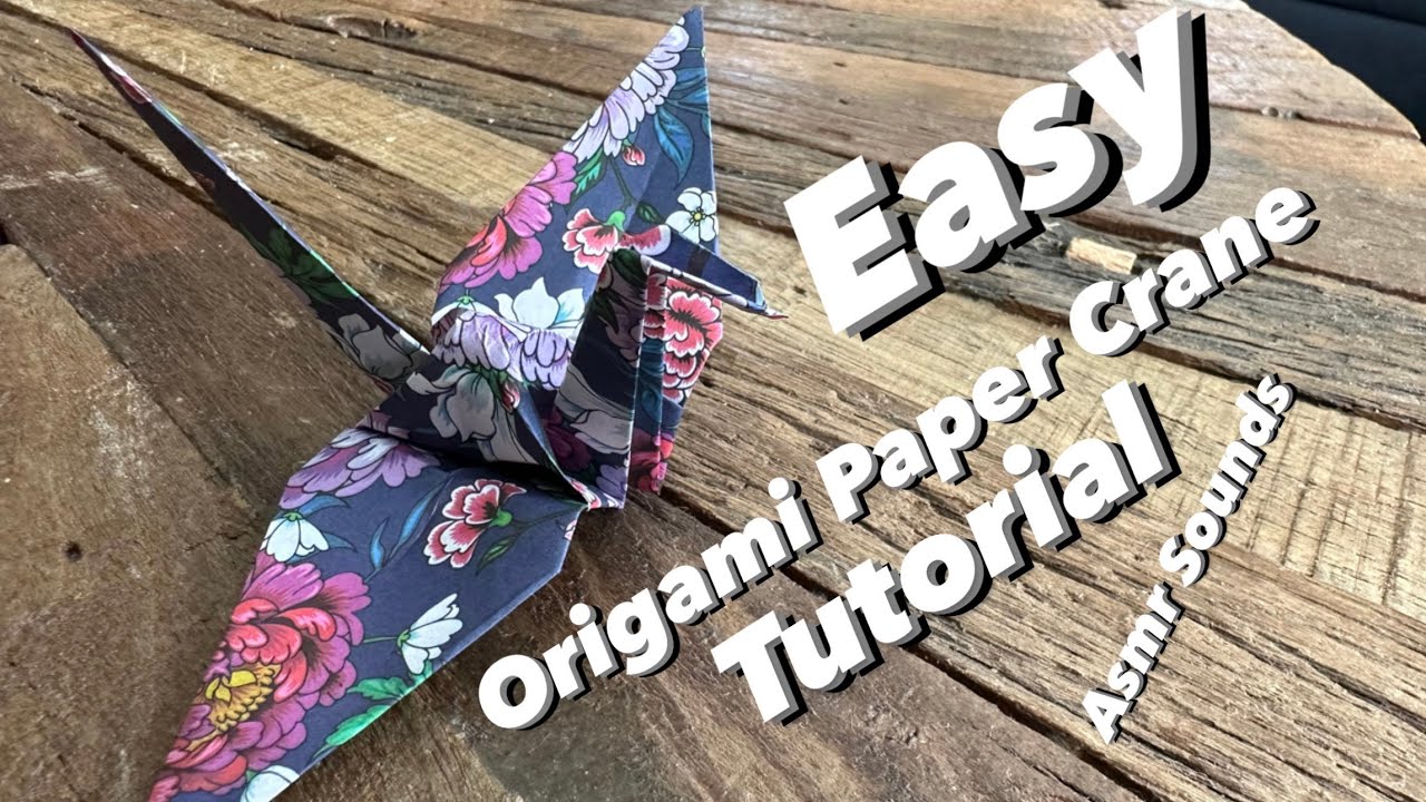 How To Make a Paper Crane - Crane Easy- Step by Step Tutorial ASMR ...