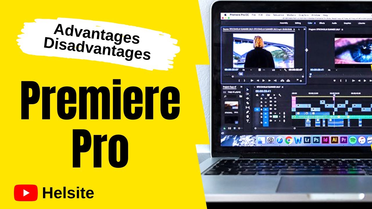 Advantages And Disadvantages Of Adobe Premiere Pro Pros Cons Merits Demerits Helsite advantages-and-disadvantages-of-adobe-premiere-pro-pros-cons-merits-demerits-helsite