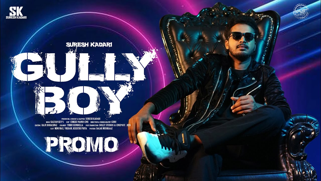 Gully Boy | Promo | Rap Song | Suresh Kadari | Kalyan Keys | Telugu Rap ...