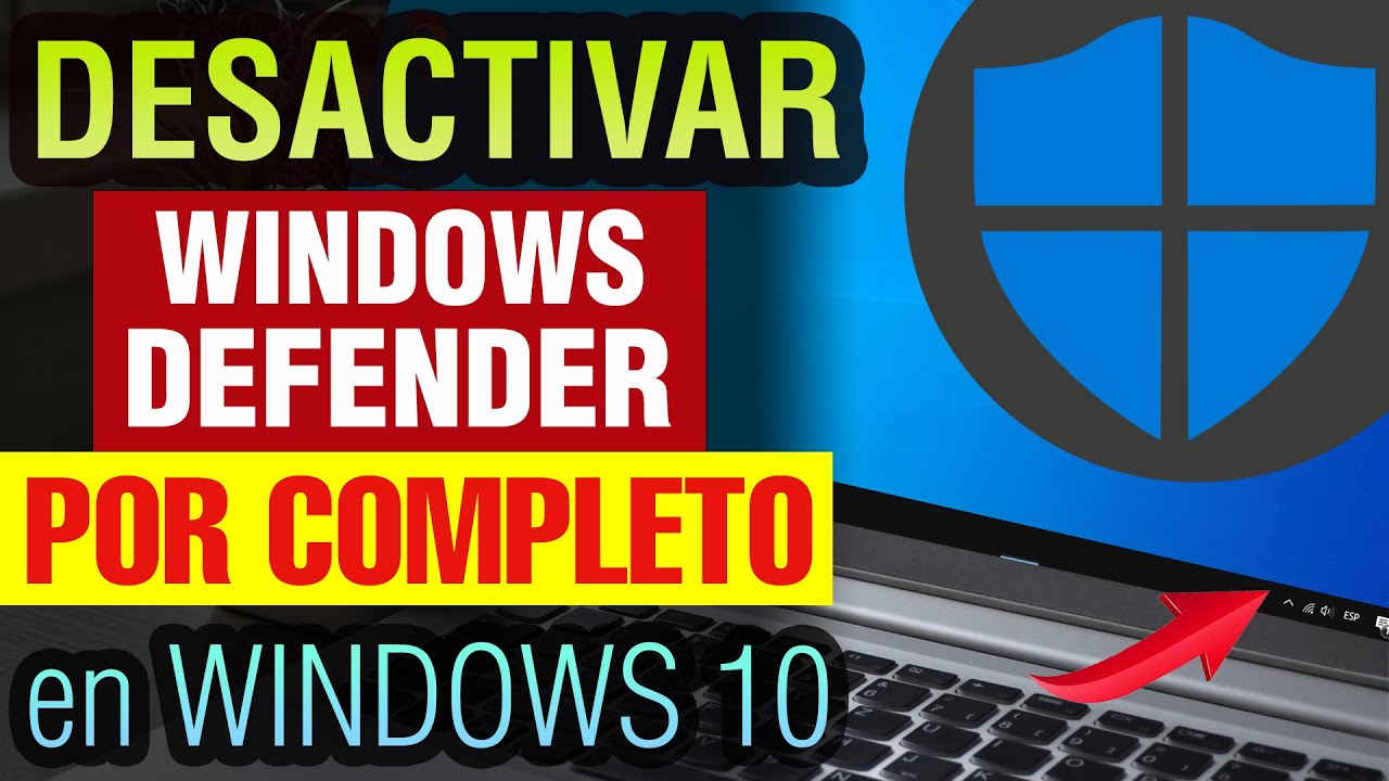 Como Desactivar Windows Defender en Windows 10 por completo 2025 - YouTube