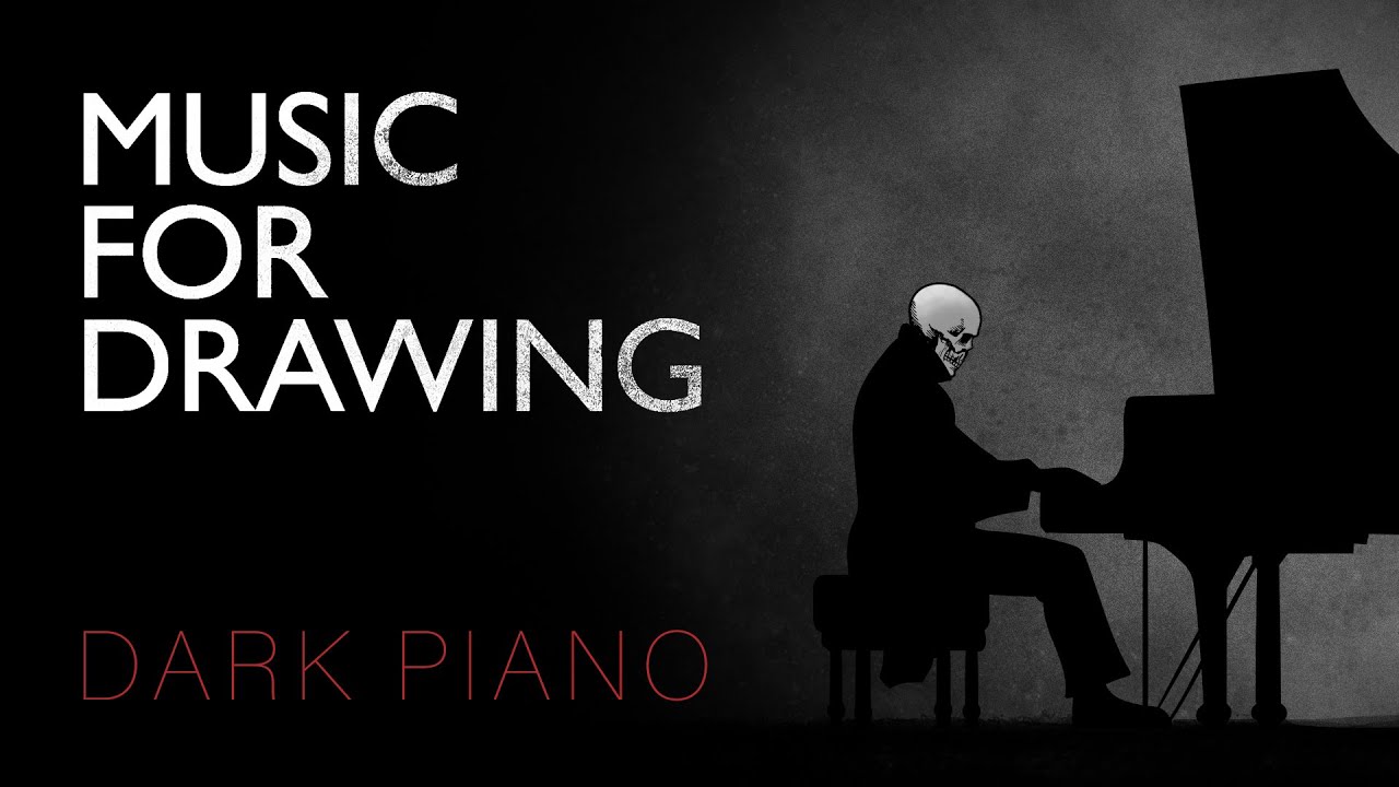 Music for drawing | Dark Piano - YouTube