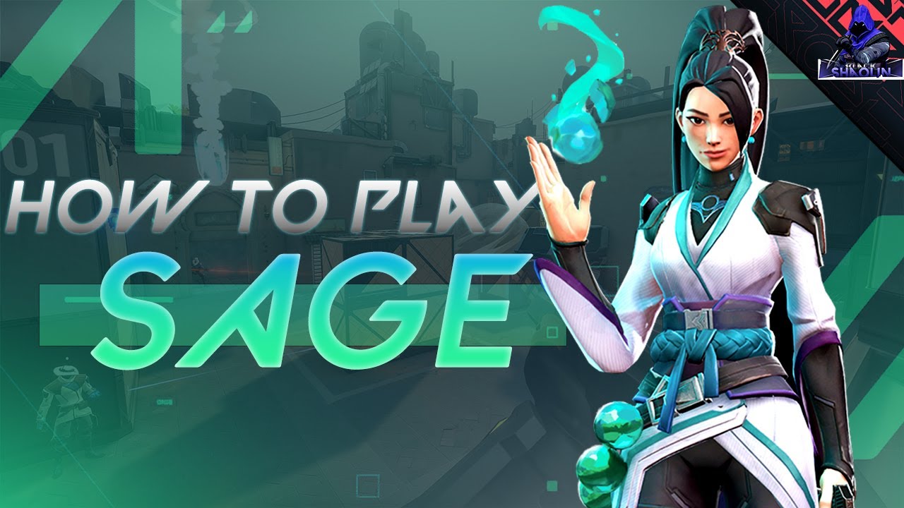 How To Play Sage in Valorant (Abilities Explained) - YouTube