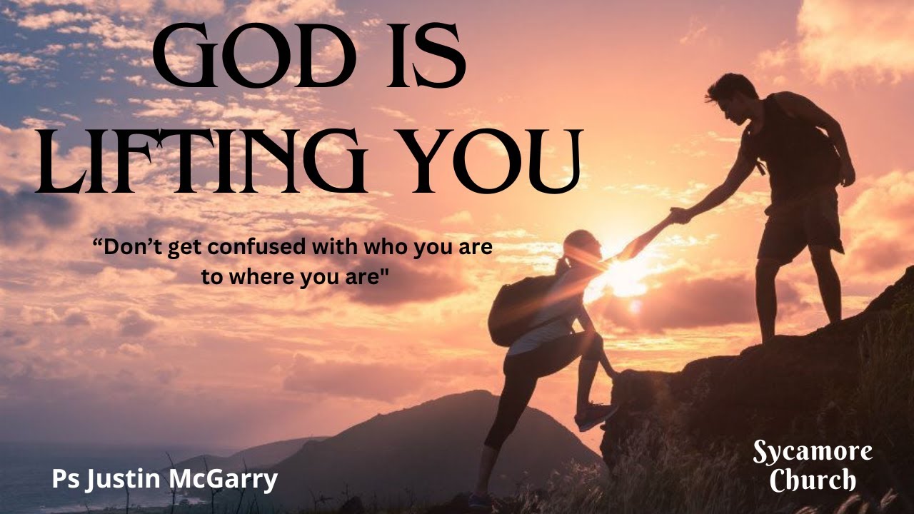 God is lifting you - YouTube