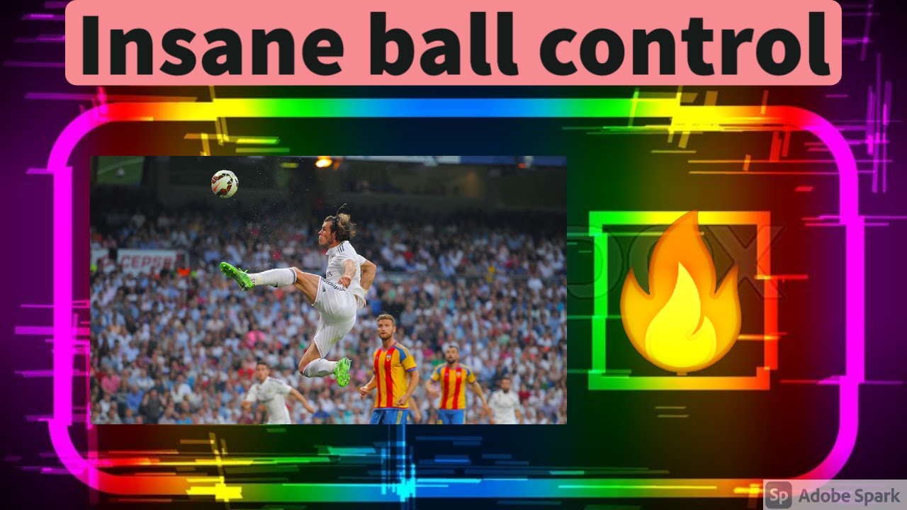 only the best first touches ball control moves you would not believe ...