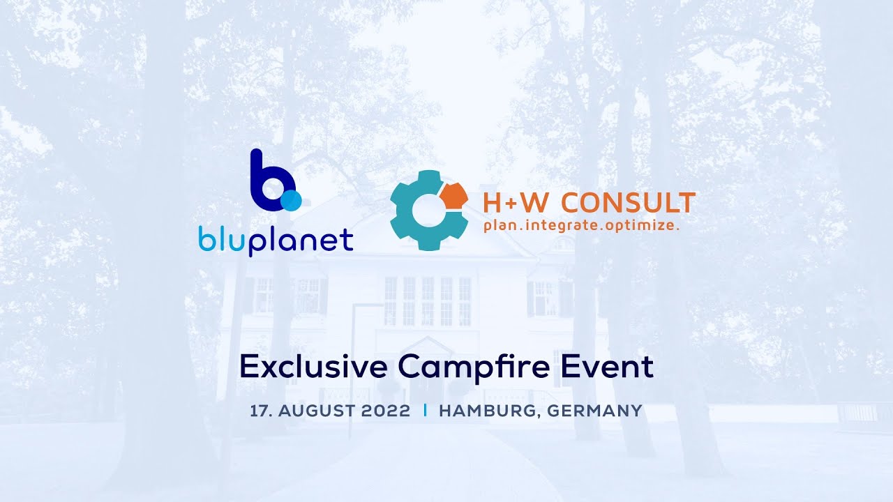 bluplanet and H+W CONSULT present an exclusive campfire event with ...