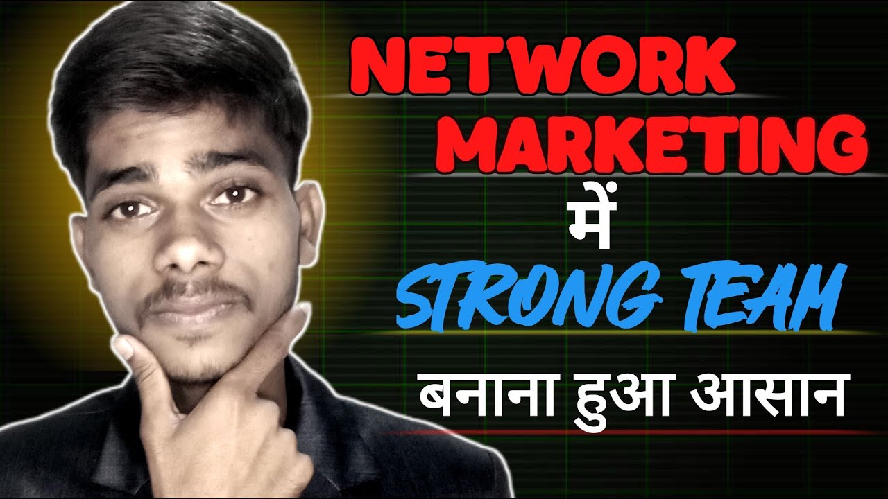 How To Wild Strong Team In Network Marketing||Direct Selling|| - YouTube