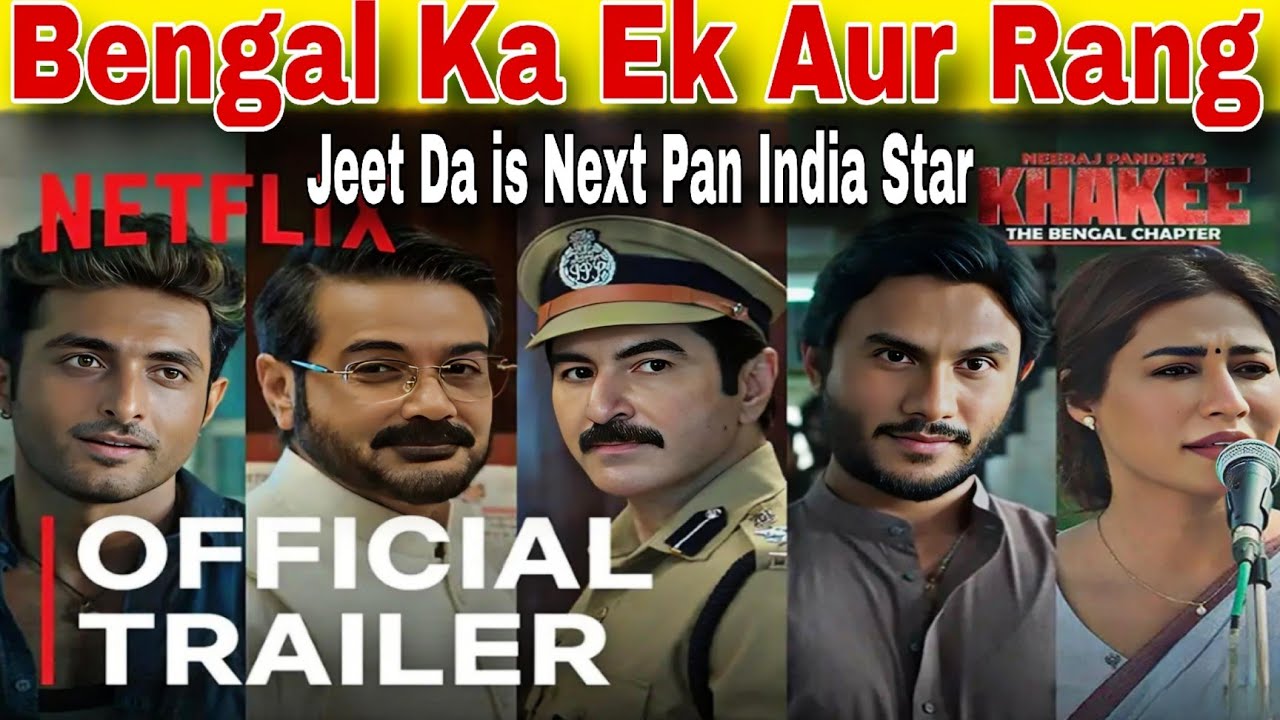 Khakee The Bengal Chapter Trailer Review | By Vikrant Soni ... - YouTube