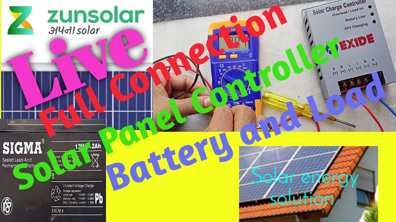 How To Connect Solar Panel With Solar Charge Controller, Battery, and ...
