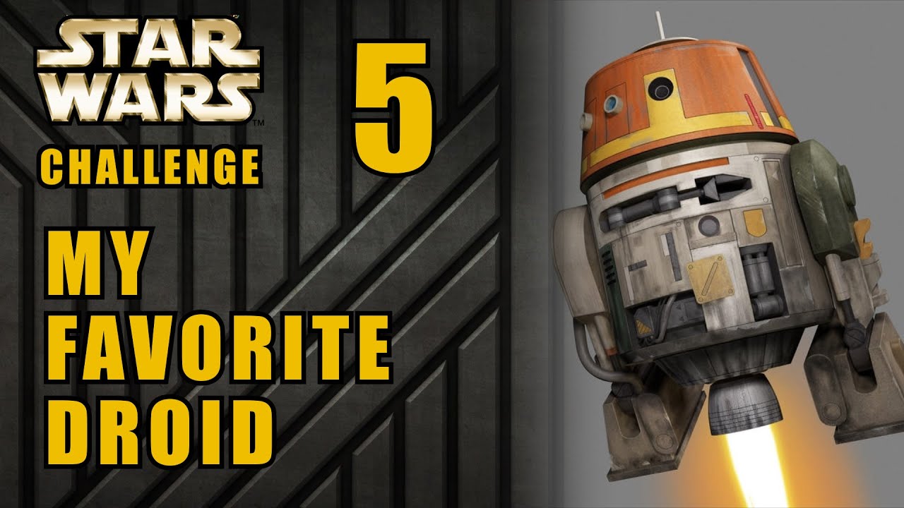 My Favorite Droid - Star Wars 30 Day Challenge Day 5 - YouTube