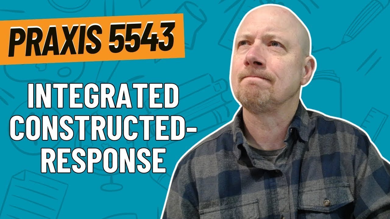 Practice Questions for Integrated Constructed-Response | Praxis Special ...