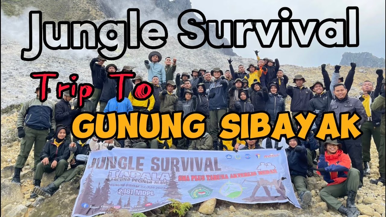 JUNGLE SURVIVAL || Trip To Sibayak - YouTube