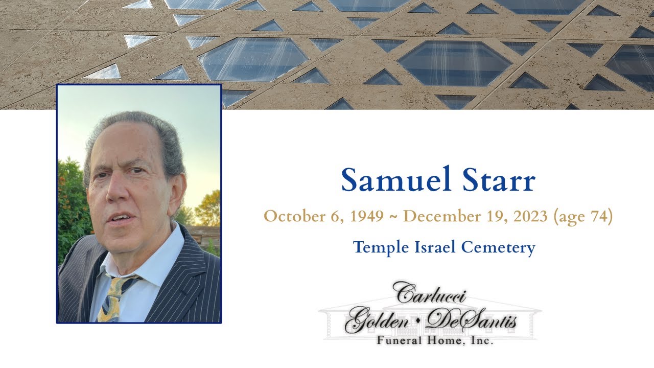 Samuel Starr- Live Stream - Temple Israel Cemetery Burial Services ...