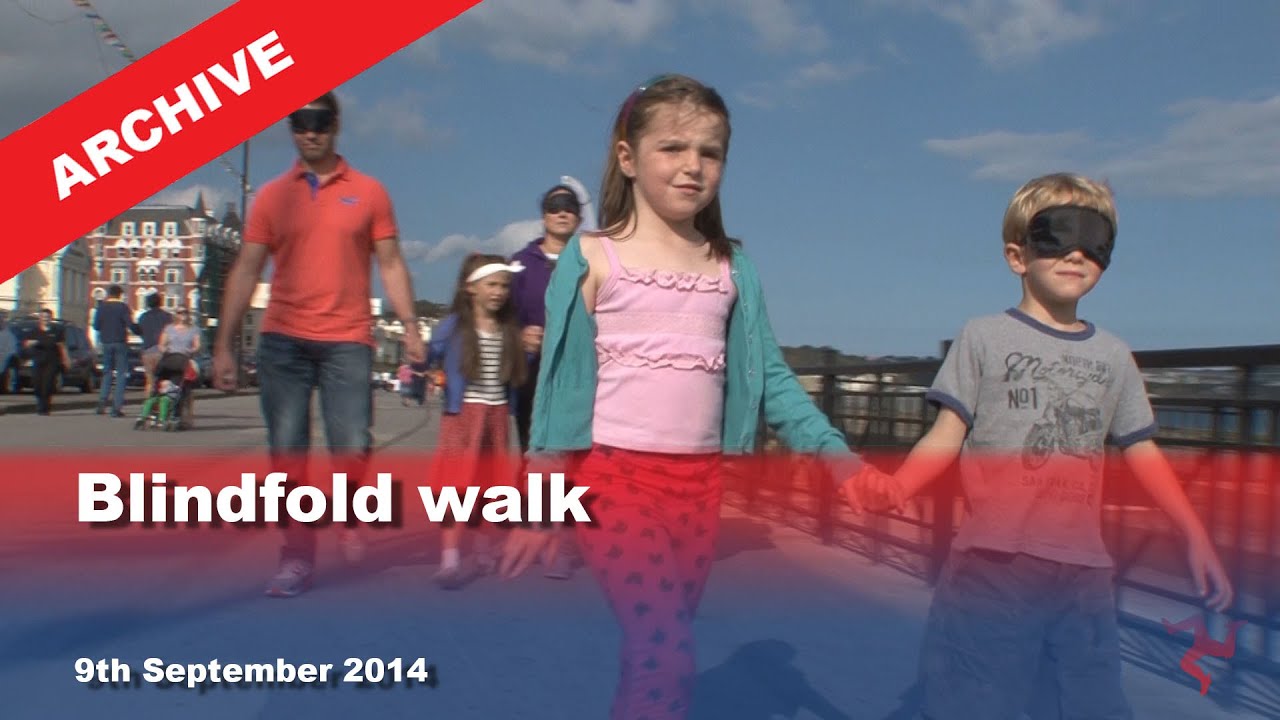 IoM TV archive: Blindfold walk: 21.9.2014 - YouTube