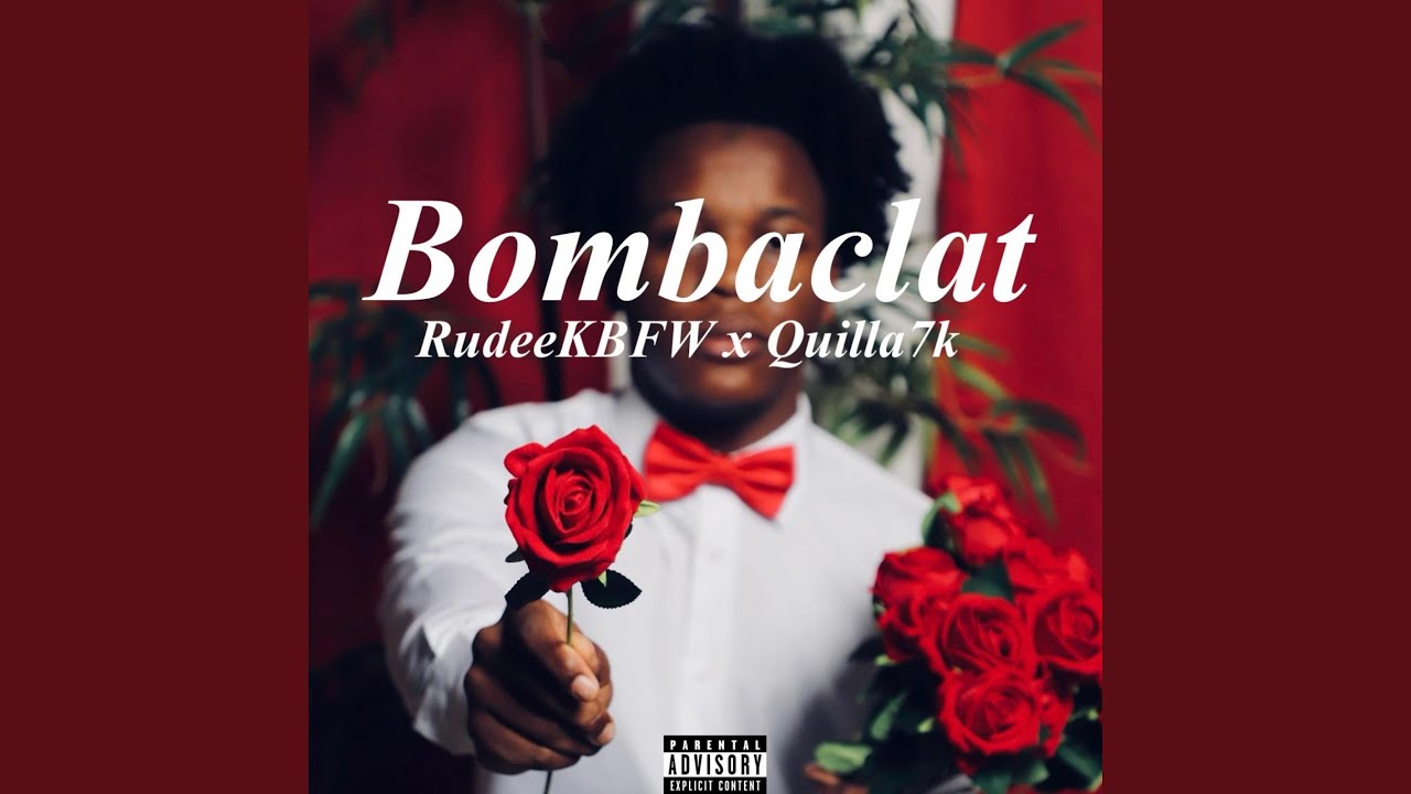 Bombaclat (feat. Quilla7k) - YouTube