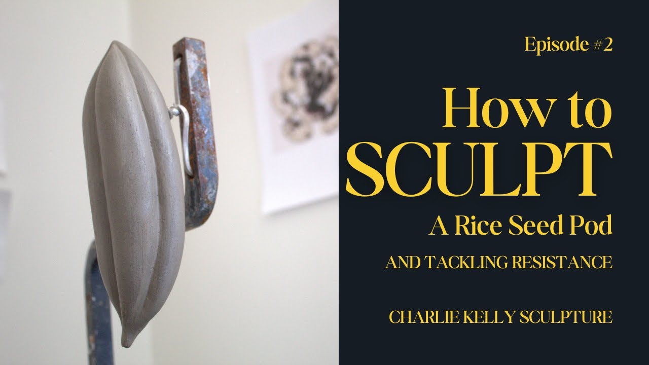 How to Sculpt a Rice Seed Pod and Tackling Resistance - YouTube