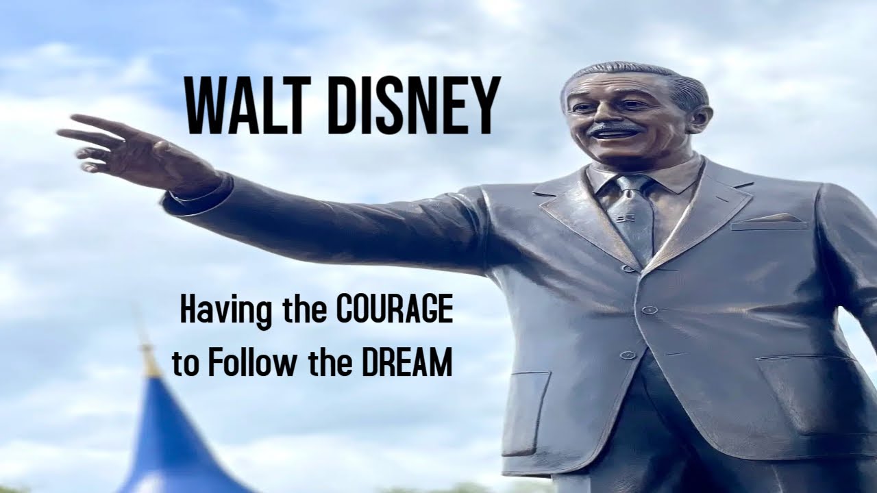 Walt Disney Motivational Quotes: Having the COURAGE to Follow the Dream ...